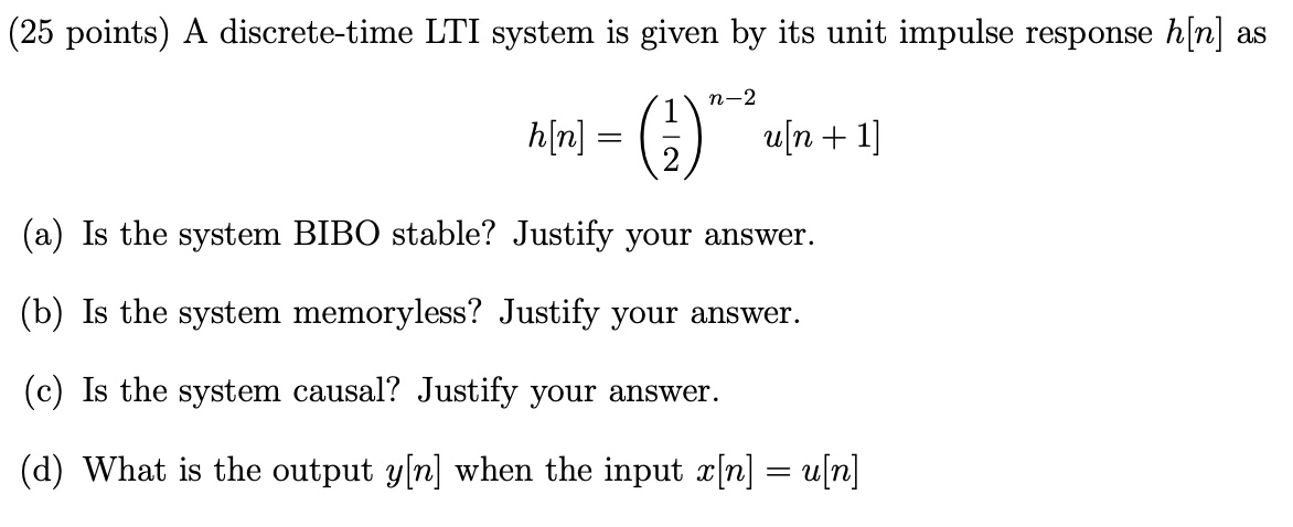 Solved (25 ﻿points) ﻿A discrete-time LTI system is given by | Chegg.com
