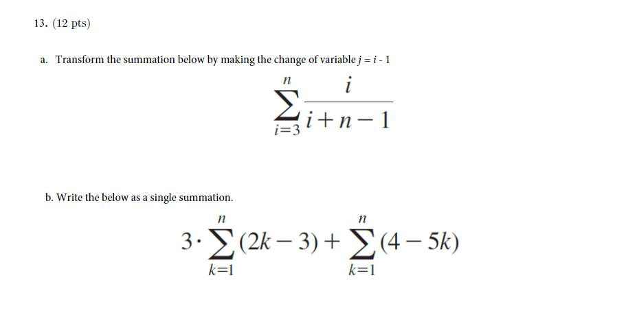 Solved a. Transform the summation below by making the change | Chegg.com