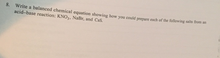 Solved 8 Write A Balanced Chemical Equation Showing How You