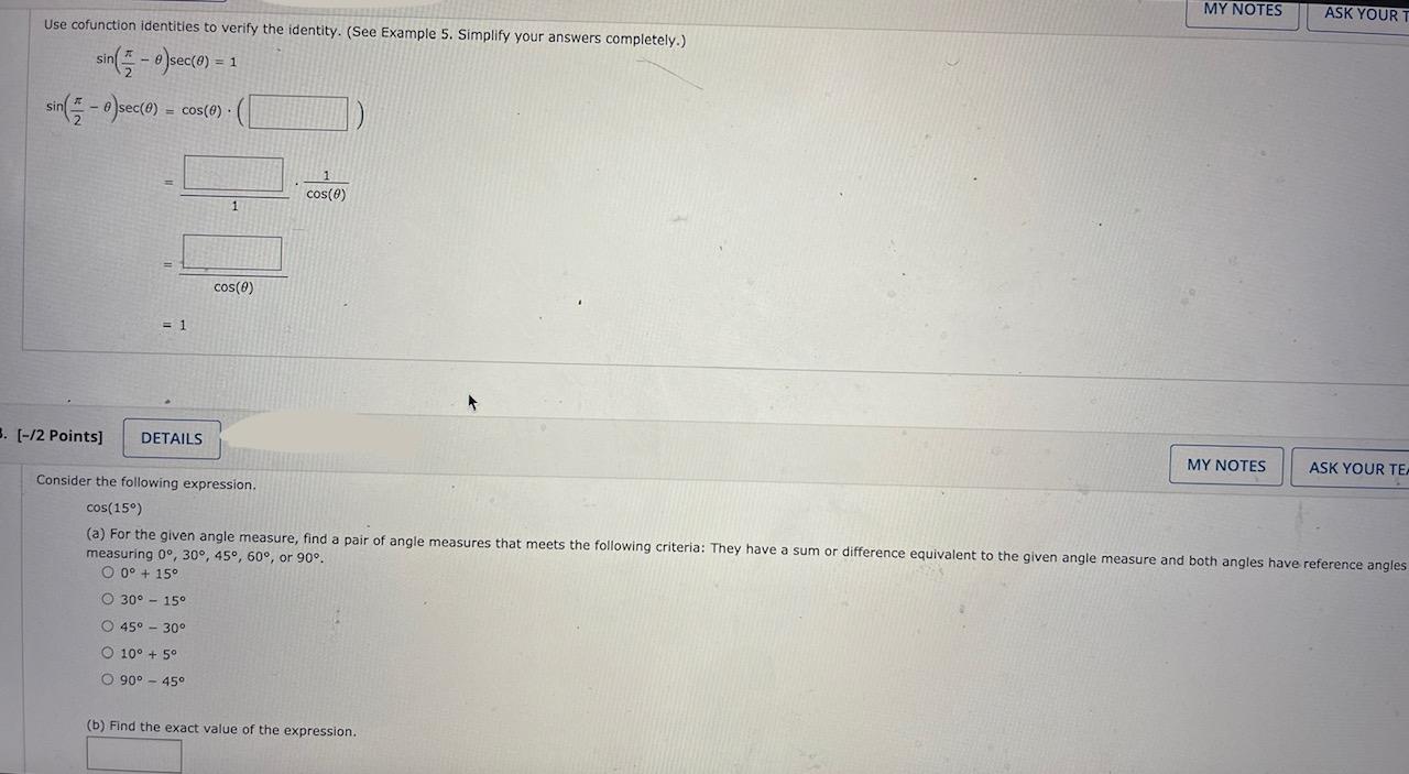 Solved ASK YOUR T Use cofunction identities to verify the | Chegg.com