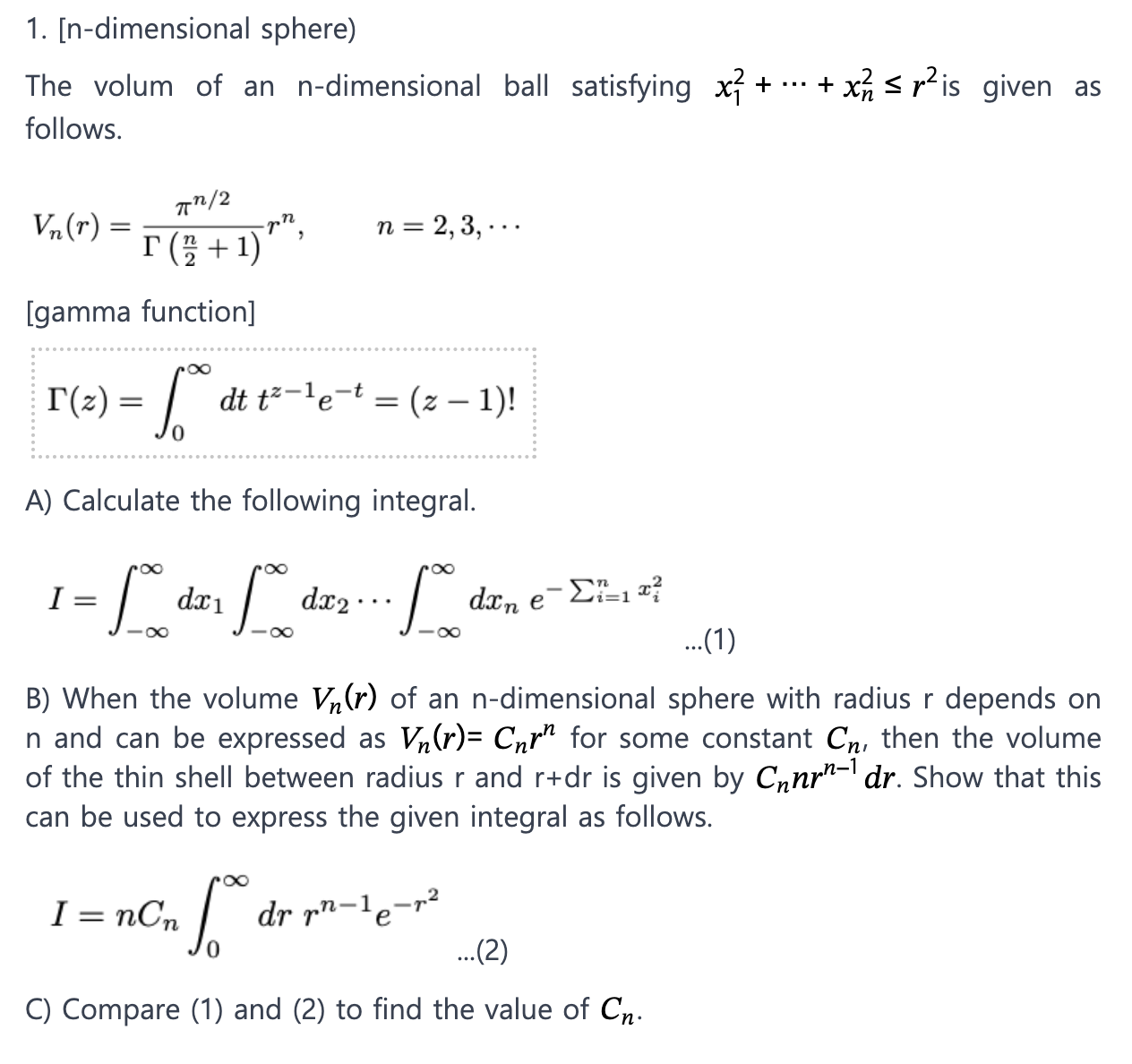 Solved 1. [n-dimensional sphere) The volum of an | Chegg.com