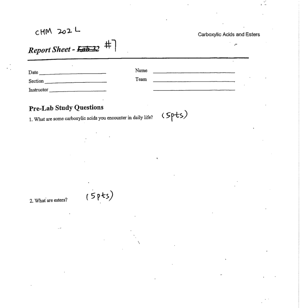 Solved CHM 202L Carboxylic Acids and Esters #7 Report Sheet | Chegg.com
