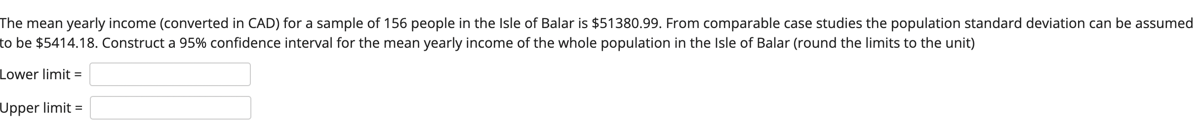 Solved he mean yearly income (converted in CAD) for a sample | Chegg.com