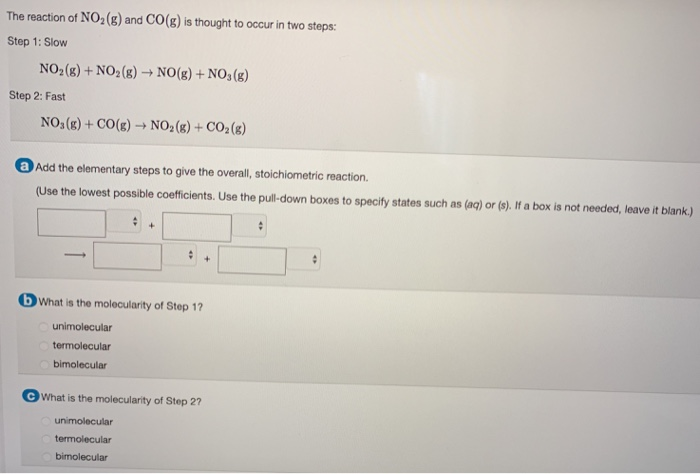 Solved The reaction of NO2(g) and CO(g) is thought to occur | Chegg.com
