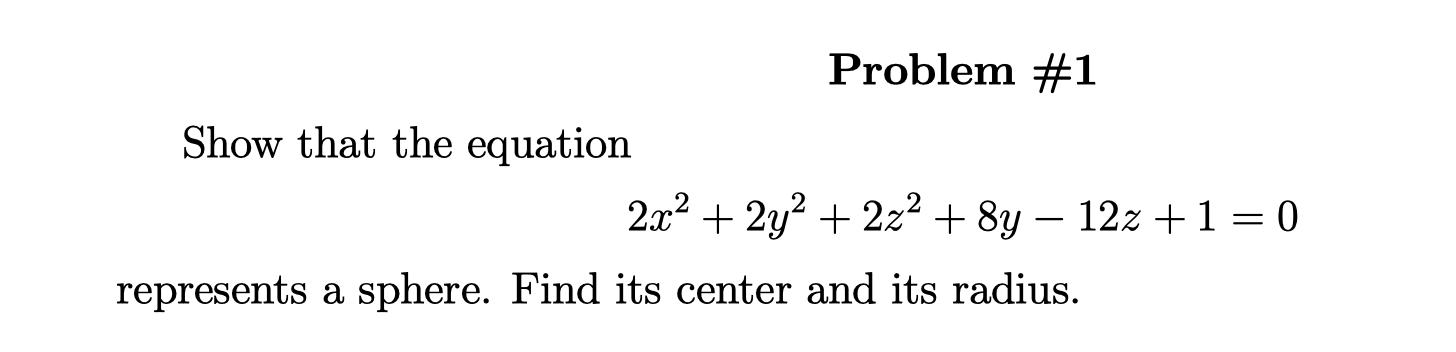 Solved Problem #1 Show that the equation 2x² + 2y2 + 2z2 + | Chegg.com