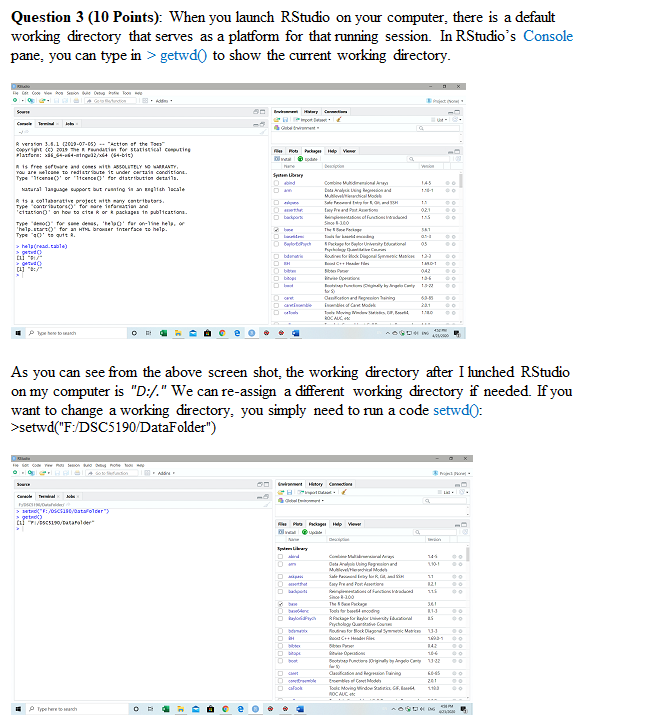 Solved Question 3 (10 Points): When you launch RStudio on | Chegg.com