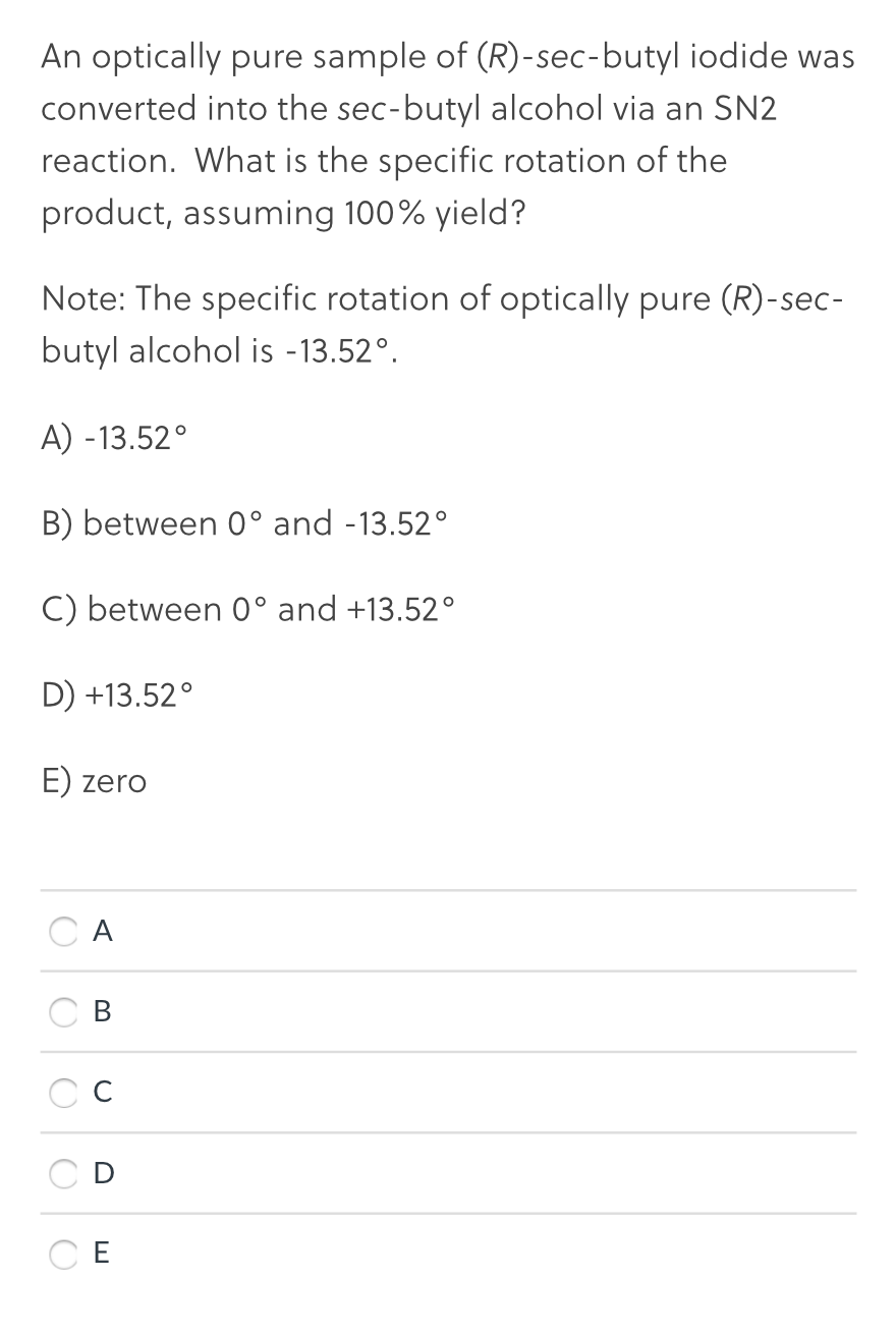 Solved An optically pure sample of (R)-sec-butyl iodide was | Chegg.com