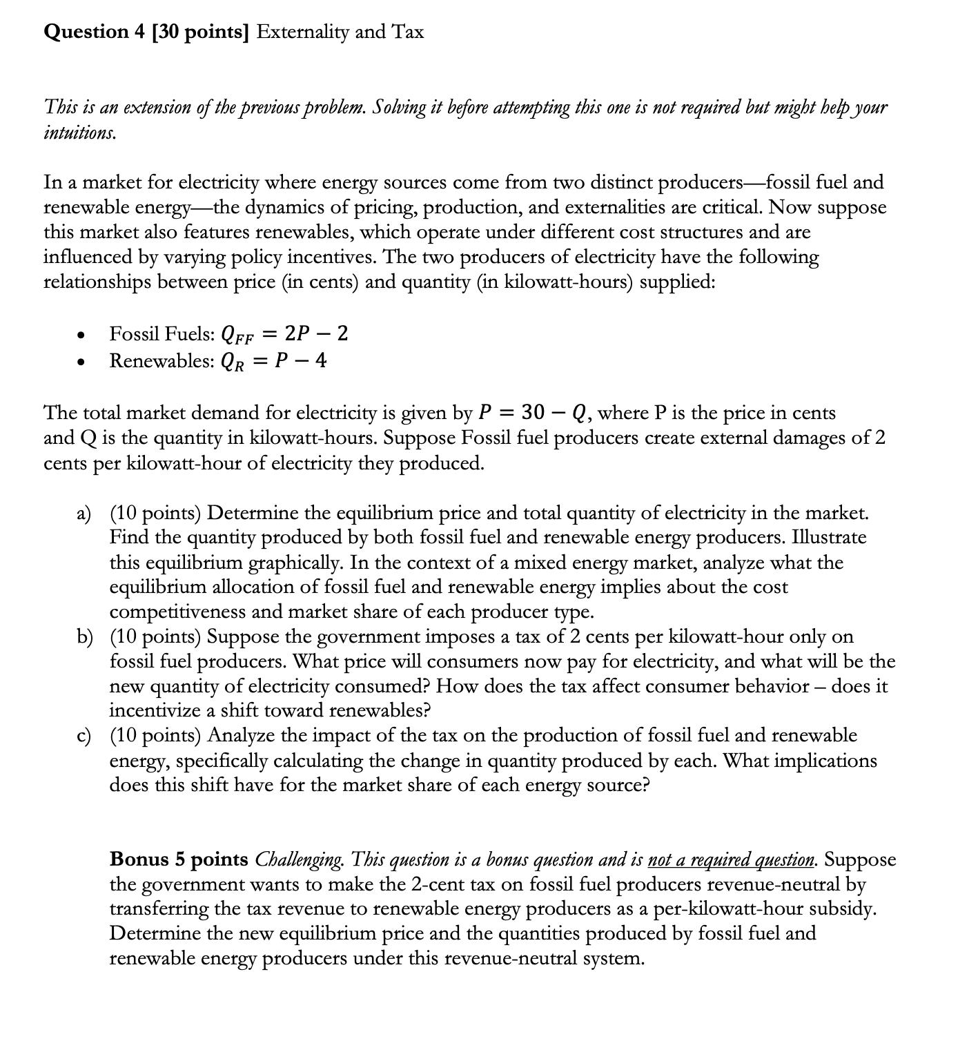 Solved Question 4 [30 ﻿points] ﻿Externality and TaxThis is | Chegg.com