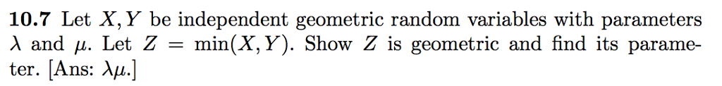 Solved 10.7 Let X,Y be independent geometric random | Chegg.com