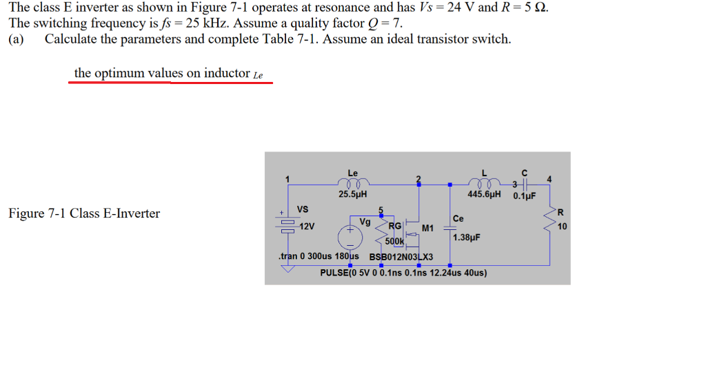 Solved The class E inverter as shown in Figure 7-1 operates | Chegg.com