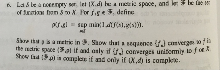 Solved 6. Let S be a nonempty set, let (X,d) be a metric | Chegg.com