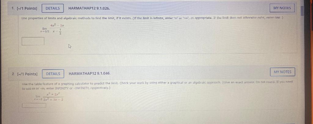 Solved Use properties of limits and algebraic methods to | Chegg.com