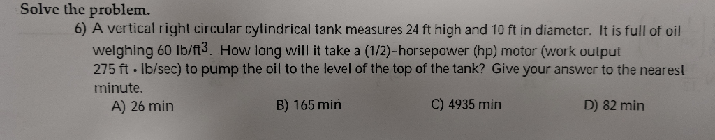 Solved A vertical right cylindrical tank measures 24 ft high | Chegg.com