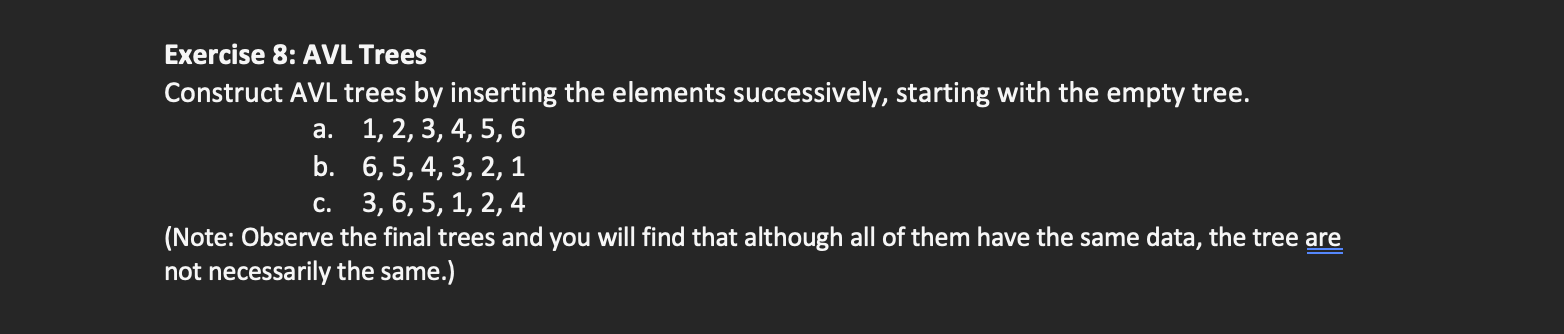 Exercise 8: AVL Trees Construct AVL trees by | Chegg.com
