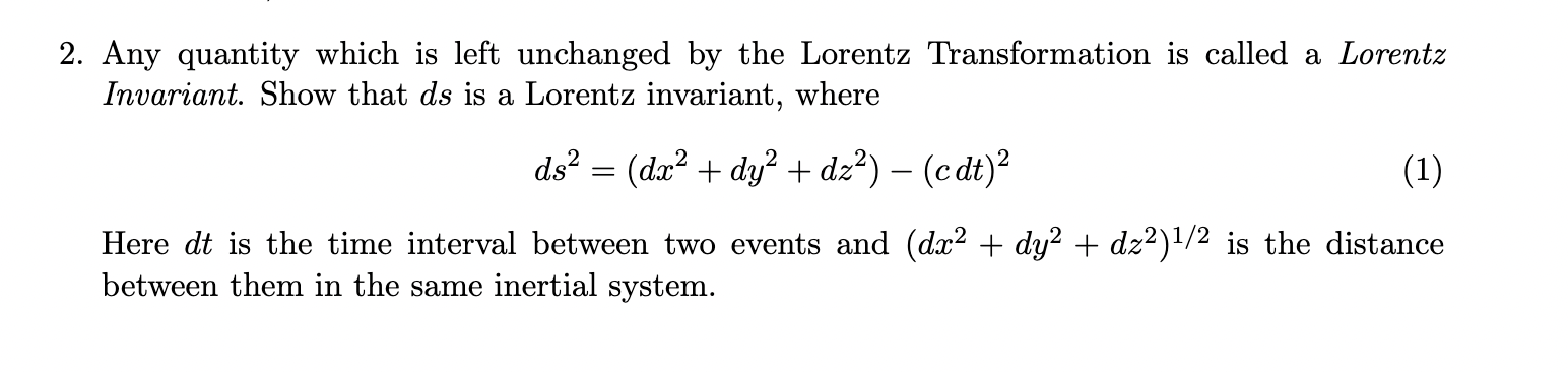 Solved Any quantity which is left unchanged by the Lorentz | Chegg.com