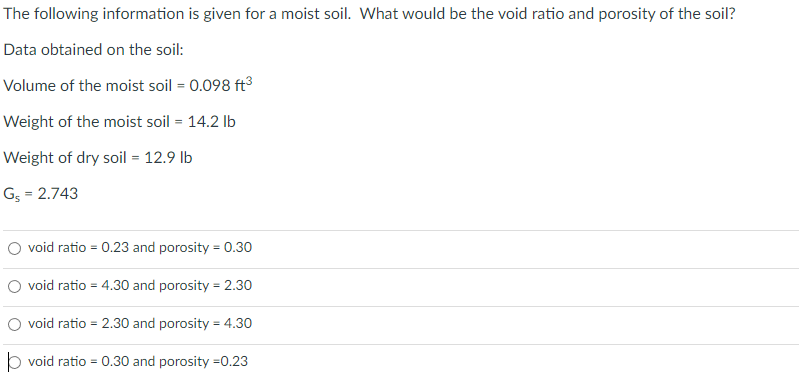 [Solved]: The following information is given for a moist s