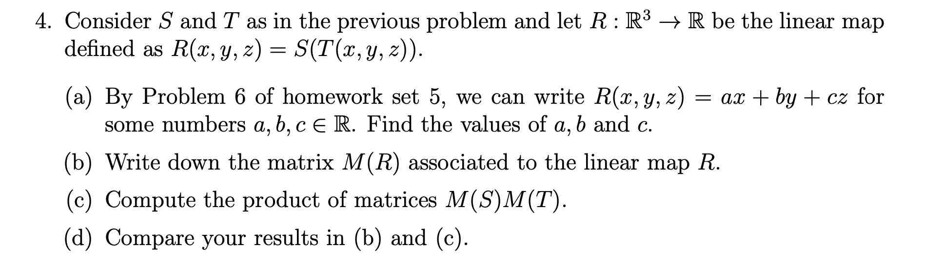 Solved (a) S:R3 → R defined by T(x, y, z) = 2x + y - 3z. (b) | Chegg.com