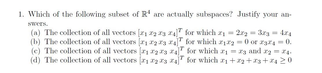 Solved 1. Which of the following subset of R4 are actually | Chegg.com
