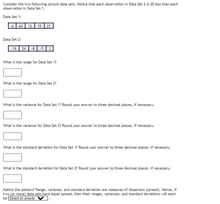 Solved Consider the two following sample data sets. Notice | Chegg.com