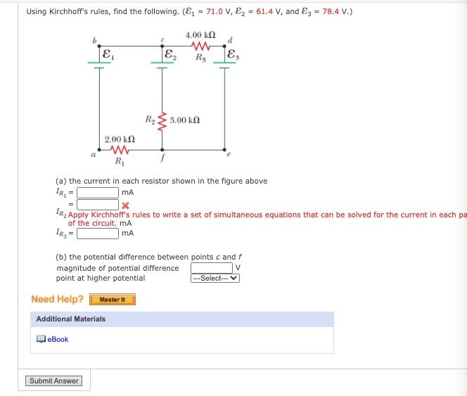 Solved Using Kirchhoff's rules, find the following. (E1 = | Chegg.com