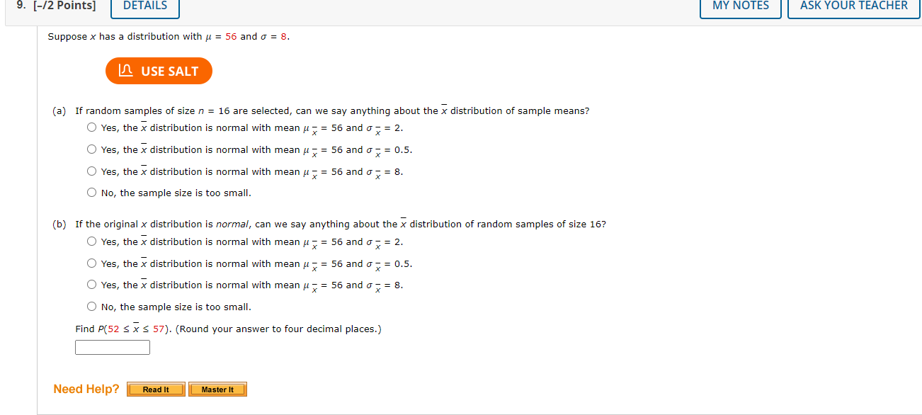 Solved Suppose x has a distribution with μ=56 and σ=8. (a) | Chegg.com