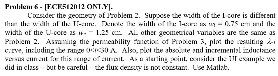 Problems 2-UI Inductor Analysis Consider the UI core | Chegg.com