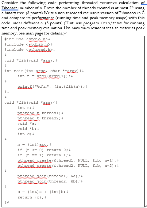 Consider the following code performing threaded | Chegg.com