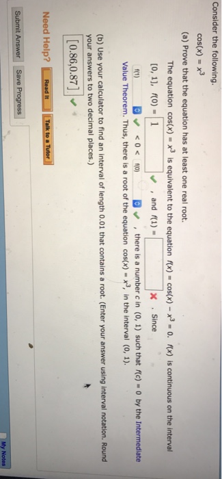 Solved Consider the following cos(x) = x^3 (a) Prove that | Chegg.com Solved Consider the following cos(x) = x^3 (a) Prove that | Chegg.com