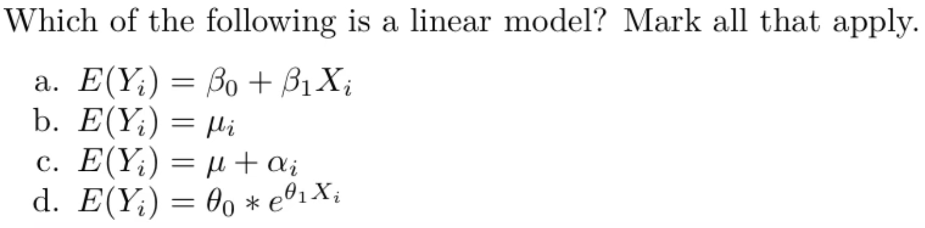 Solved Which of the following is a linear model? Mark all | Chegg.com