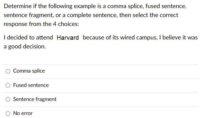 Determine if the following example is a comma splice, | Chegg.com