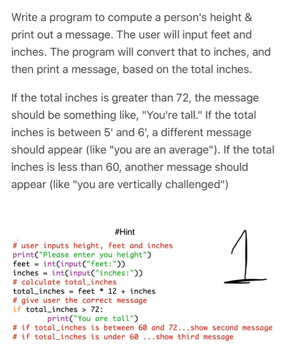 Solved Write a program to compute a person's height & print | Chegg.com