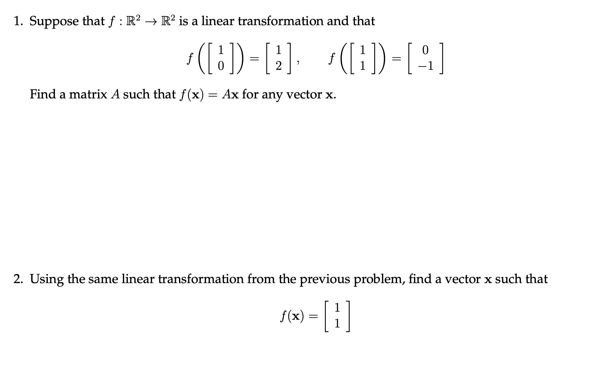 Solved 1. Suppose that f : R2 + R2 is a linear | Chegg.com