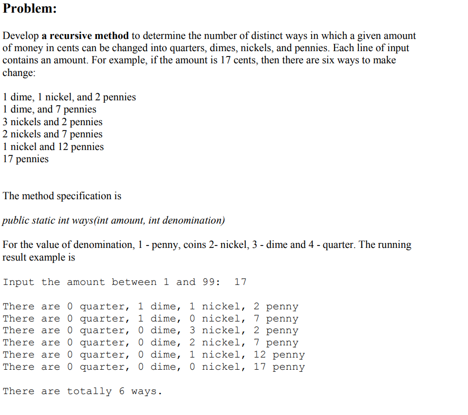Problem: Develop a recursive method to determine the | Chegg.com