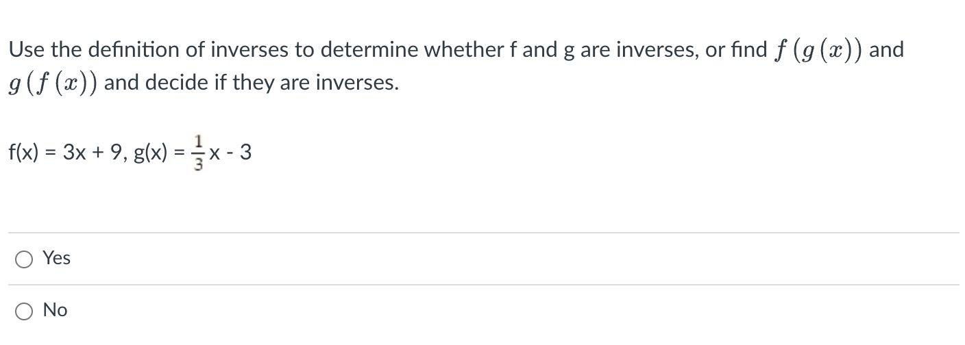 Solved Use the definition of inverses to determine whether f | Chegg.com