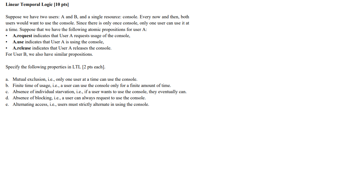 Solved Linear Temporal Logic [10 pts] Suppose we have two | Chegg.com
