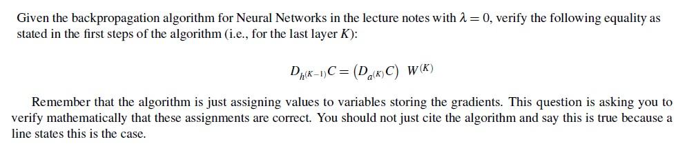 Solved Given the backpropagation algorithm for Neural | Chegg.com