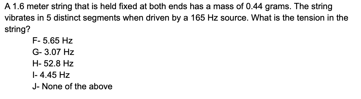 Solved A 1.6 meter string that is held fixed at both ends | Chegg.com