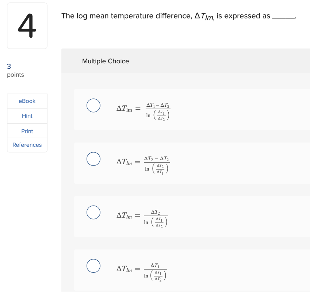 Solved The log mean temperature difference, ΔT/m, is | Chegg.com