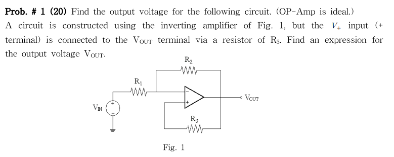 Solved Prob. \# 1 (20) Find the output voltage for the | Chegg.com