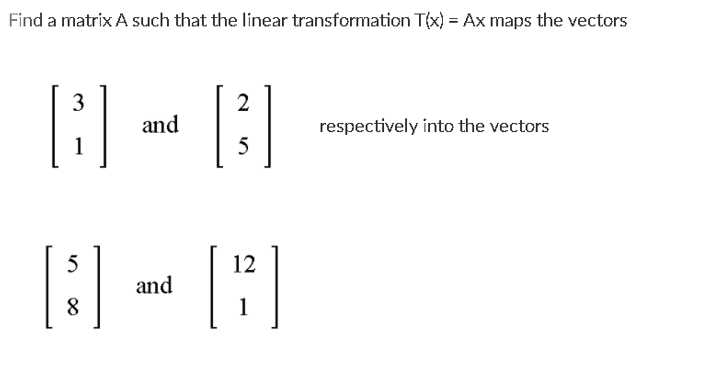 Solved Find a matrix A such that the linear transformation | Chegg.com