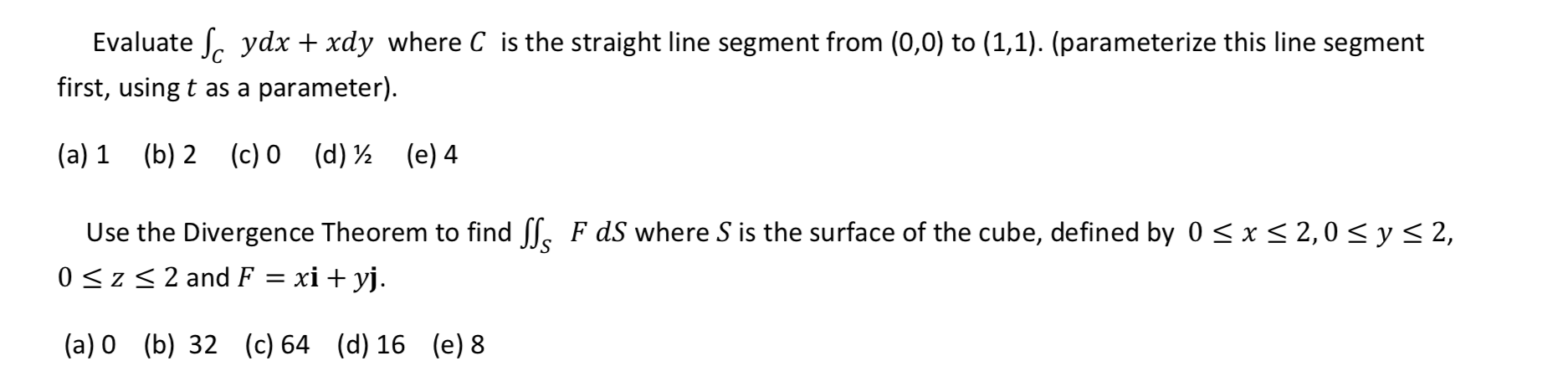 Solved Evaluate Sc ydx + xdy where C is the straight line | Chegg.com