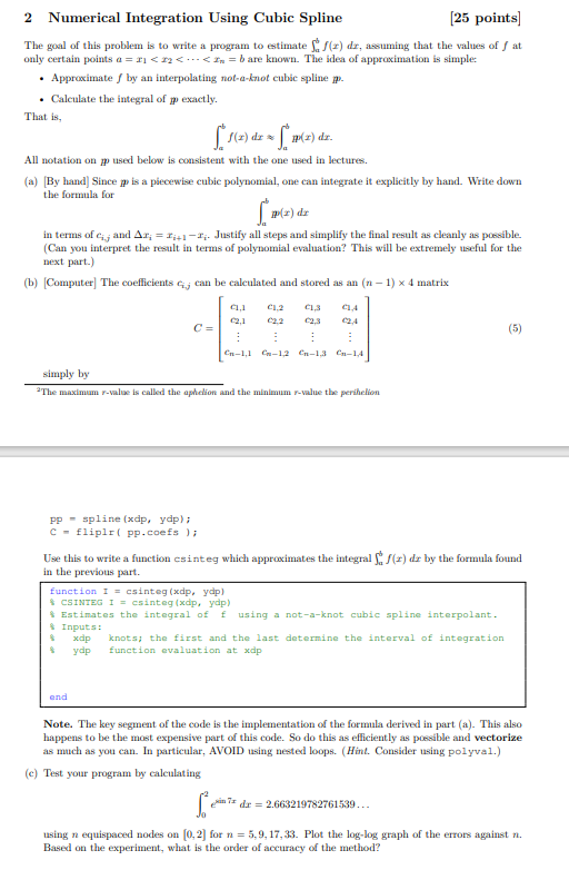 2 Numerical Integration Using Cubic Spline [25 | Chegg.com