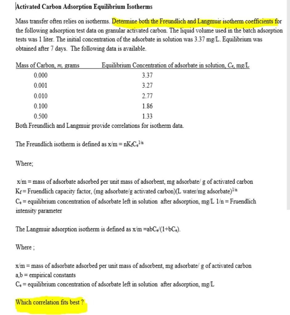 Solved Activated Carbon Adsorption Equilibrium Isotherms | Chegg.com