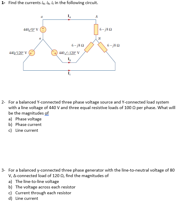 Solved 1. Find the currents ia, ib, ic in the following | Chegg.com
