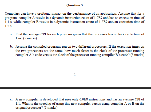 Solved Compilers can have a profound impact on the | Chegg.com