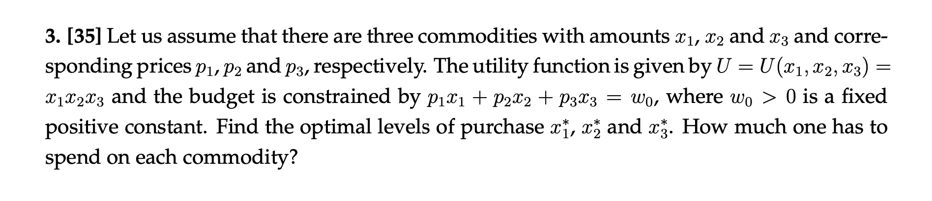 Solved 3. [35] Let us assume that there are three | Chegg.com