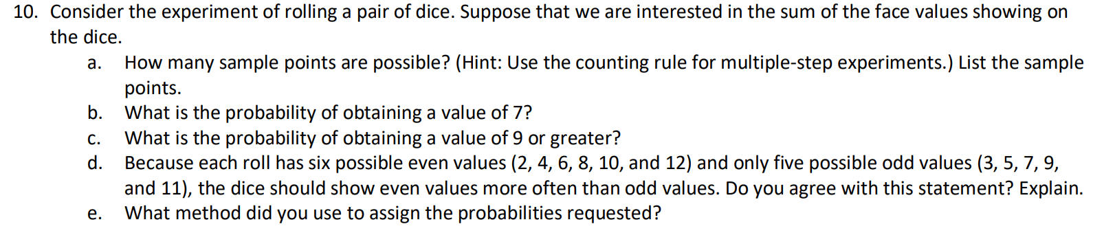 Solved 10. Consider the experiment of rolling a pair of | Chegg.com