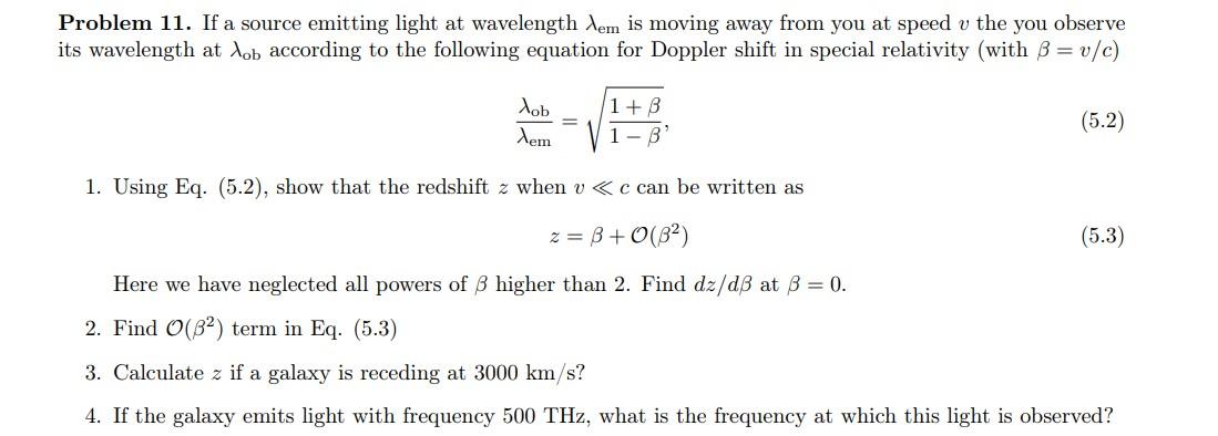 Solved Problem 11. If a source emitting light at wavelength | Chegg.com