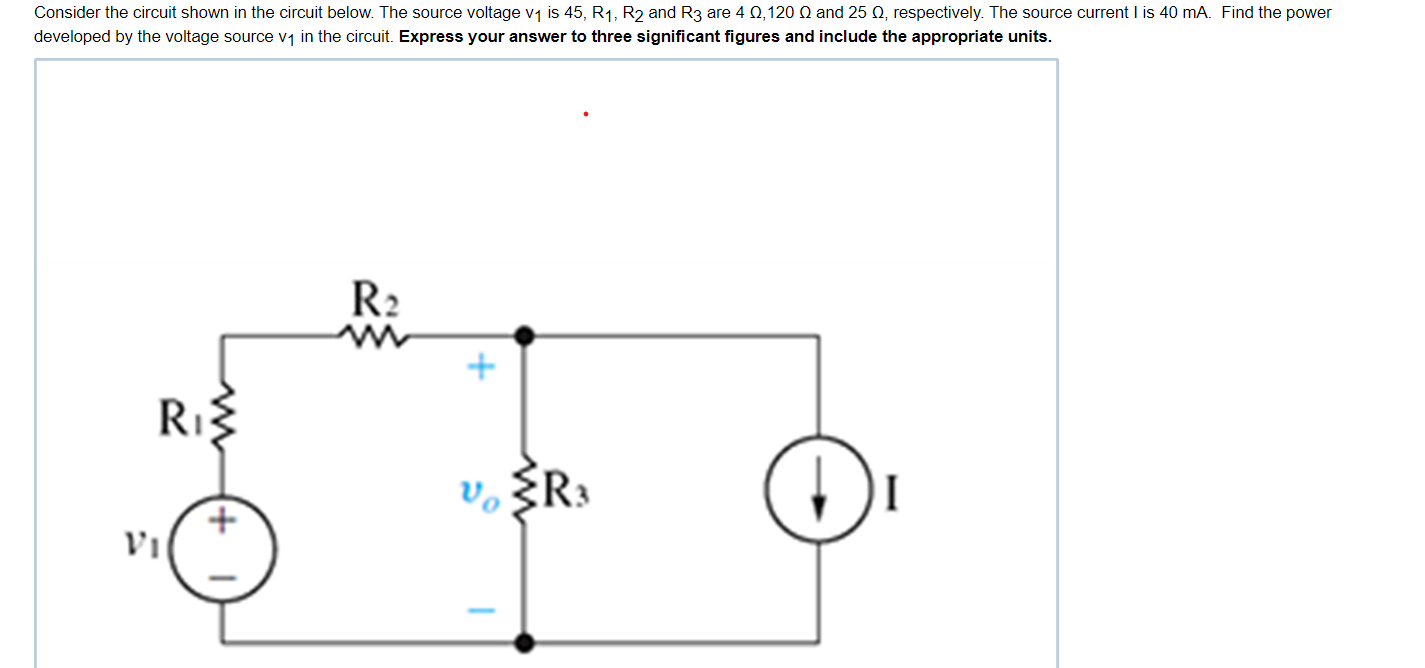 Solved developed by the voltage source v1 in the circuit. | Chegg.com