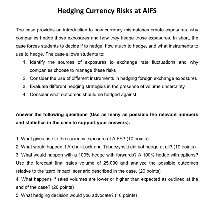 Hedging Currency Risks at AIFS The case provides an | Chegg.com